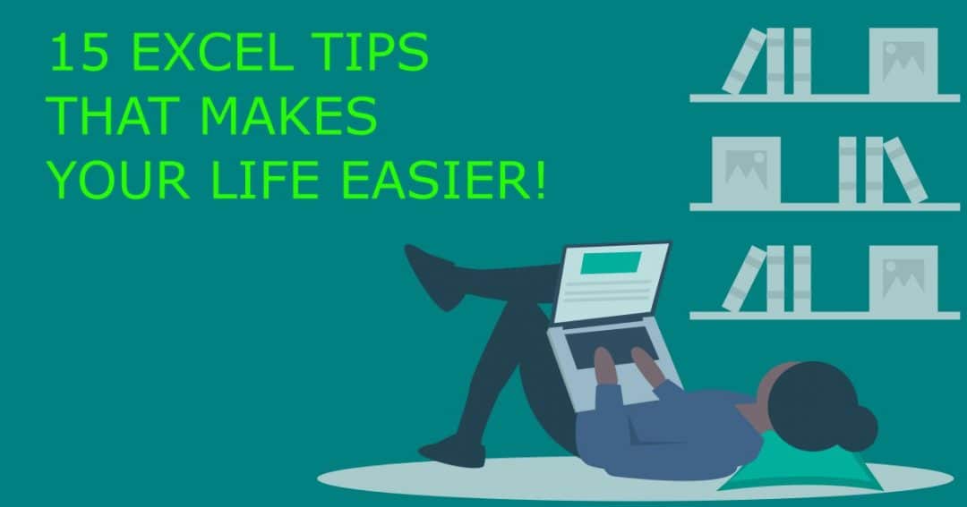 15 Excel Tips Essential For Any One